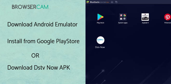 Dstv Now for PC - How to Install on Windows PC, Mac