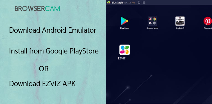 EZVIZ for PC - How to Install on Windows PC, Mac