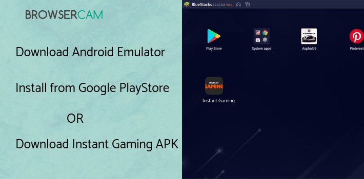 Instant Gaming for PC - How to Install on Windows PC, Mac