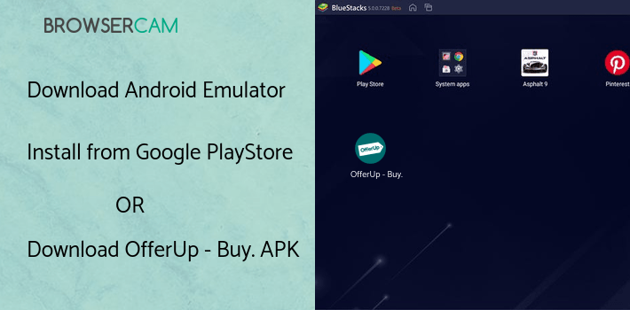 OfferUp - Buy. Sell. Offer Up for PC - How to Install on Windows PC, Mac