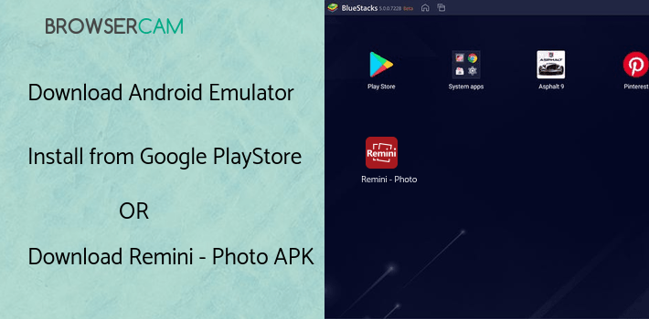 Remini - Photo Enhancer for PC - How to Install on Windows PC, Mac