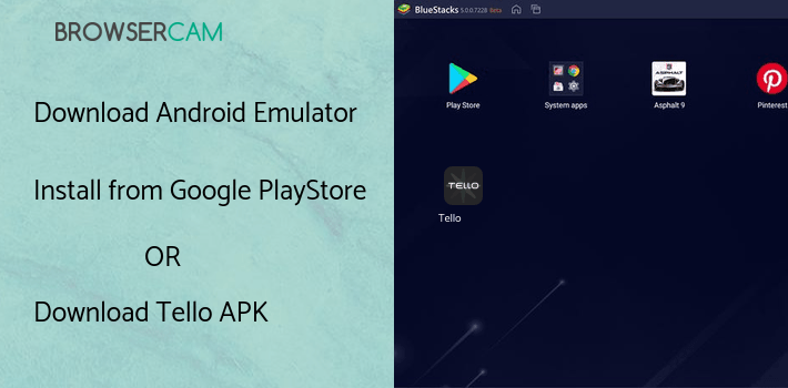 Tello for PC - How to Install on Windows PC, Mac