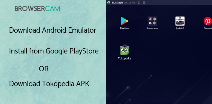 Tokopedia for PC - How to Install on Windows PC, Mac