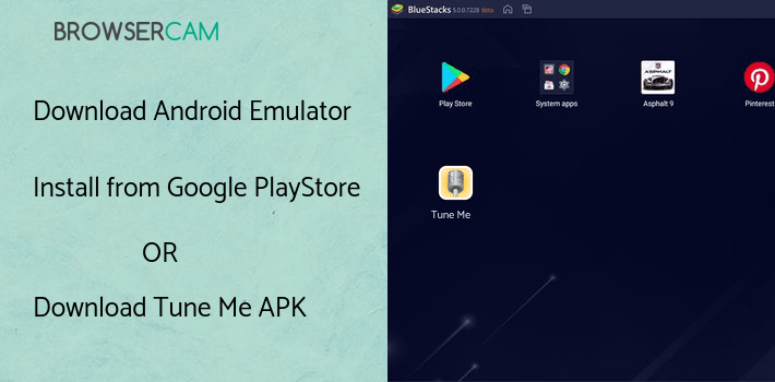 Tune Me for PC - How to Install on Windows PC, Mac