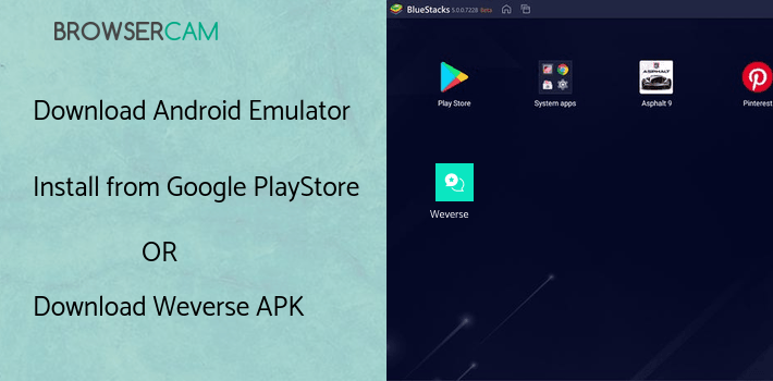 Weverse for PC - How to Install on Windows PC, Mac