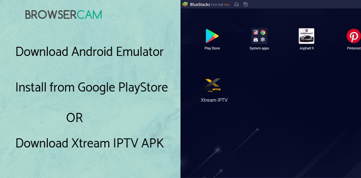 Xtream IPTV Player for PC - How to Install on Windows PC, Mac
